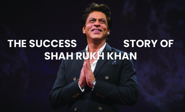 The Success Story of Shahrukh Khan – The Untold Truth – Team Shah Rukh Khan
